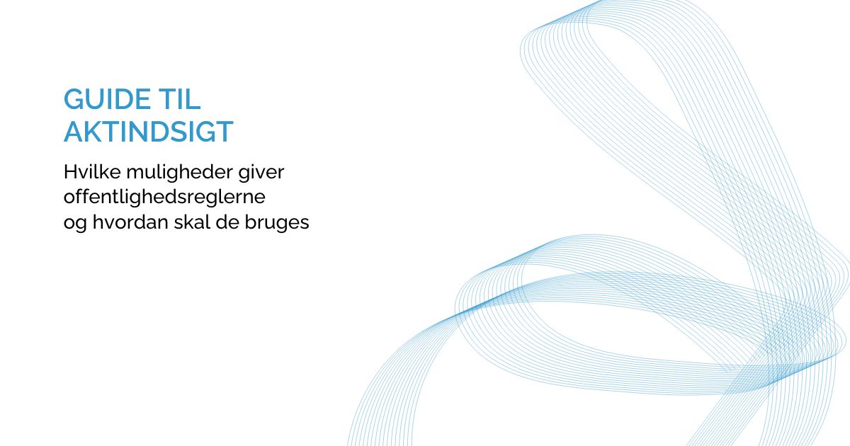 Guide: Alt du skal vide om at søge aktindsigt - Gravercentret